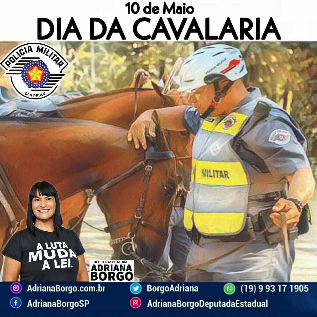 10 de Maio - DIA DA CAVALARIA - Adriana Borgo - Website Oficial
